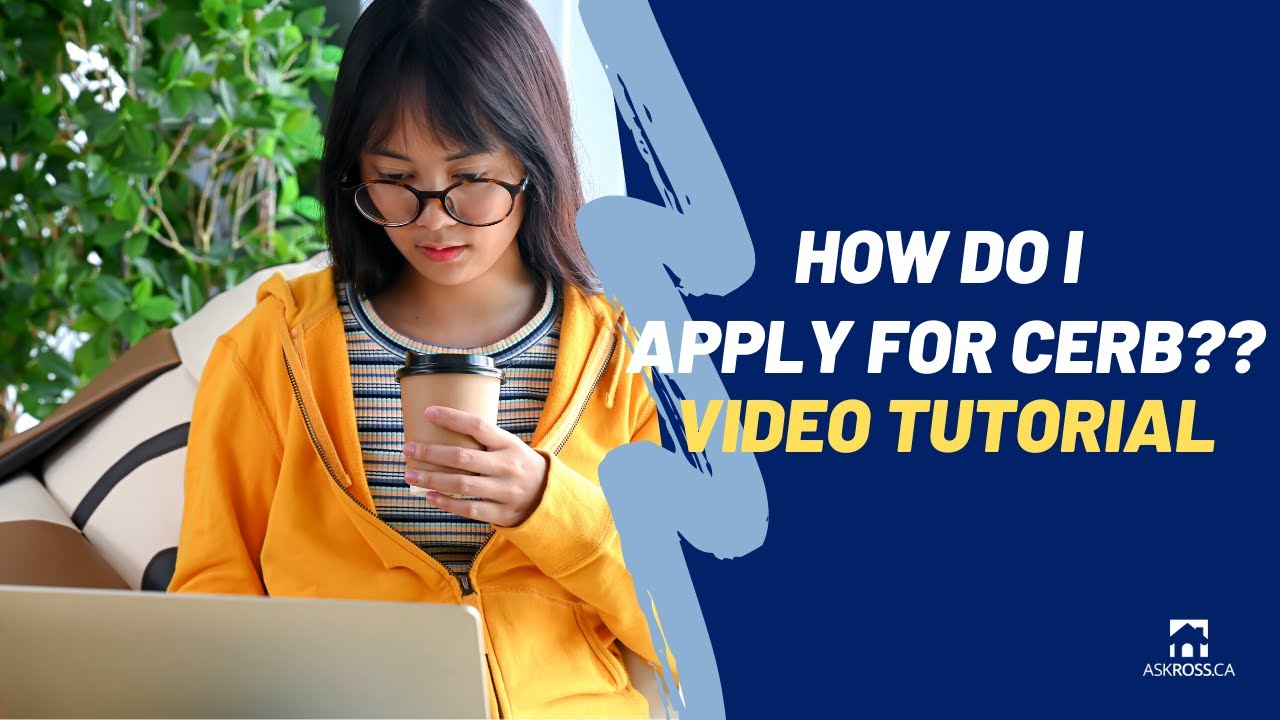 How Do I Apply For CERB? Canadian Emergency Response Benefit Application Video Tutorial
