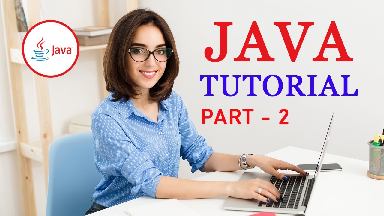 Complete Java Programming Tutorial By Krishna Apps   Part   2
