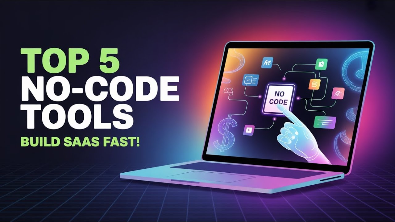 Top 5 No-Code Tools to Build Your First SaaS (Free & Paid)