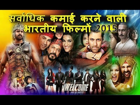 Top 10 Highest Grossing Bollywood Movies Of 2015