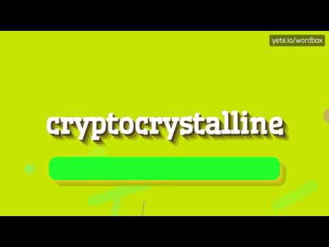CRYPTOCRYSTALLINE - HOW TO PRONOUNCE IT!?