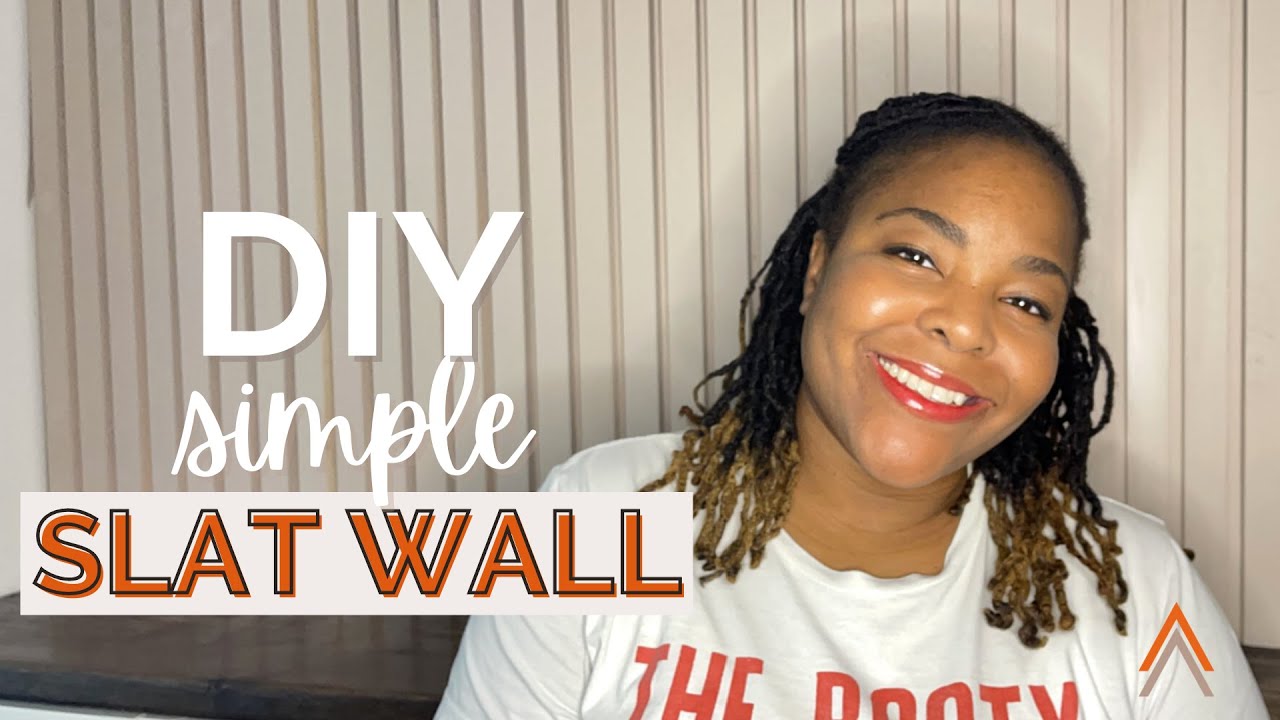 DIY Simple Slat Wall w/ Abode Above Interiors
