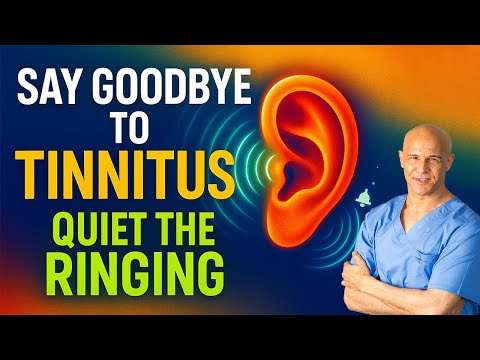 Say Goodbye to Tinnitus: The Complete Guide to Quieting the Ringing! Dr. Mandell