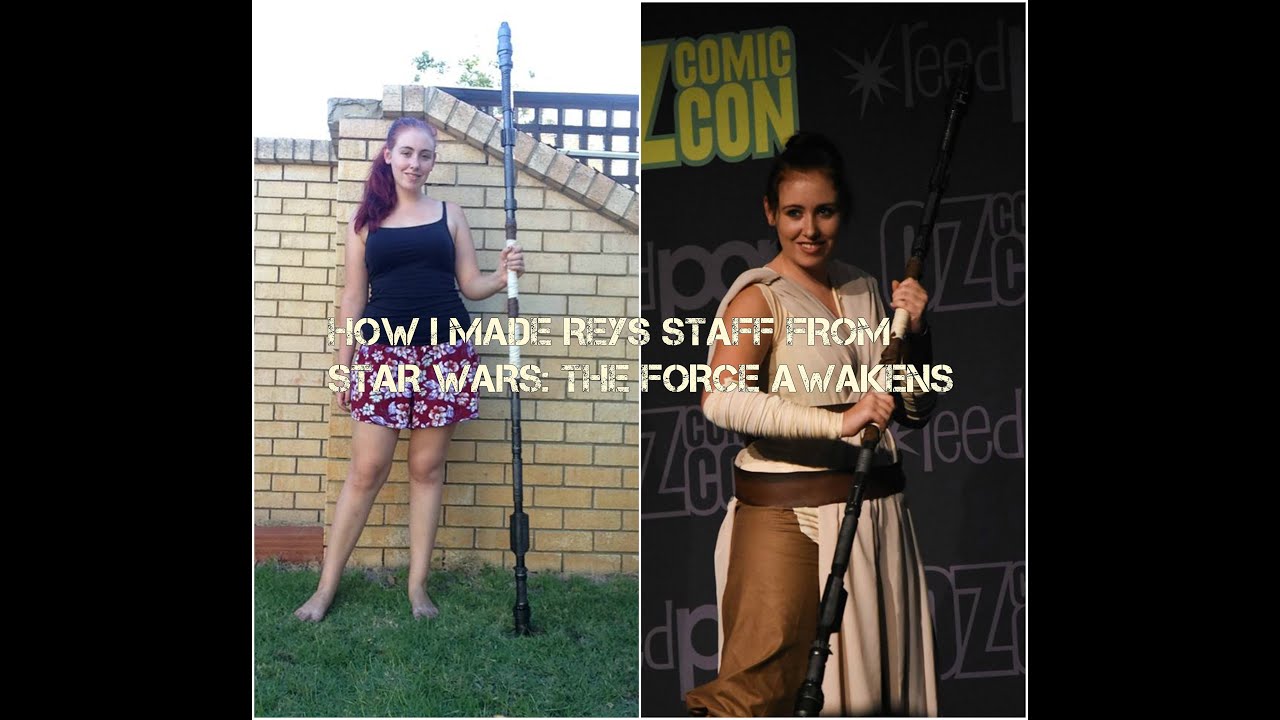 Rey's staff DIY walk through tutorial