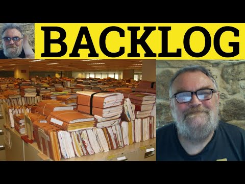 🔵 Backlog Meaning - Backlog Examples - Backlog Definition - English Nouns - ESL - British RP Accent