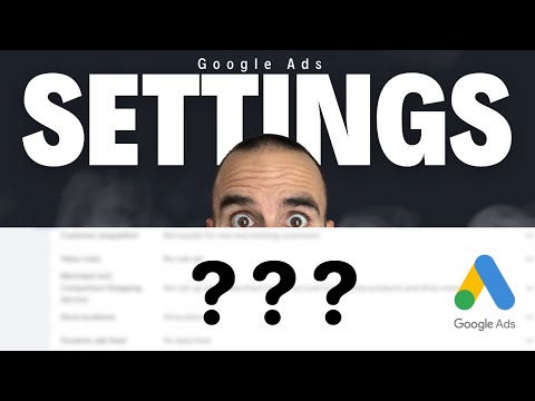 4 Google Ads Settings You're Getting Wrong