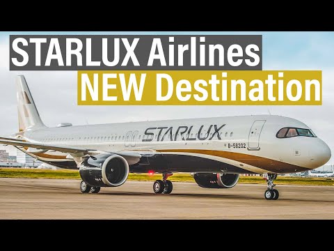 STARLUX Airlines Announces NEW Destination
