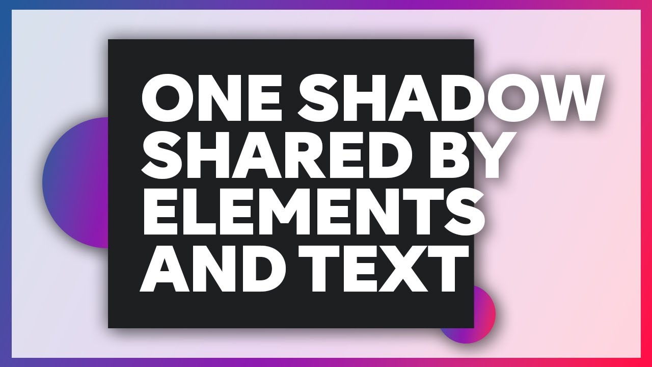 Multiple elements with one shadow with CSS