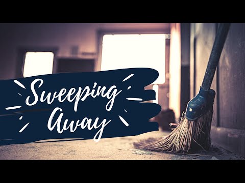 Sweeping Away | Rabbi Shawn Moir