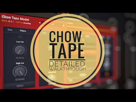 Chow Tape Model Detailed Walkthrough Reel to Reel Tape Emulation ...