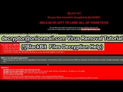 decryptor@onionmail.com Virus Removal + BlackBit Files Decryption