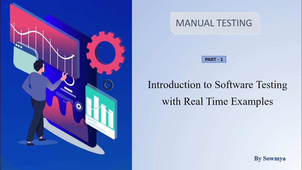 Manual Testing Tutorials | Part 1 | Introduction to Software Testing with Real Time Examples