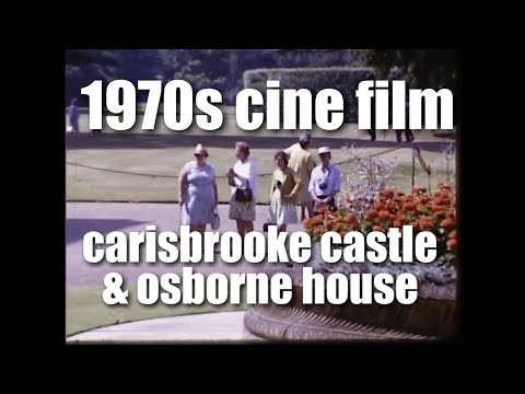 📽 1970s - osborne house and carisbrooke castle cine film -- isle of wight