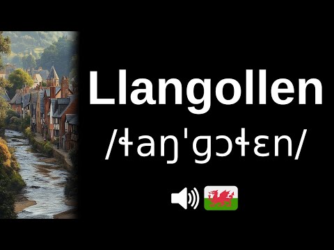 How to pronounce 'Llangollen' (CORRECTLY!)