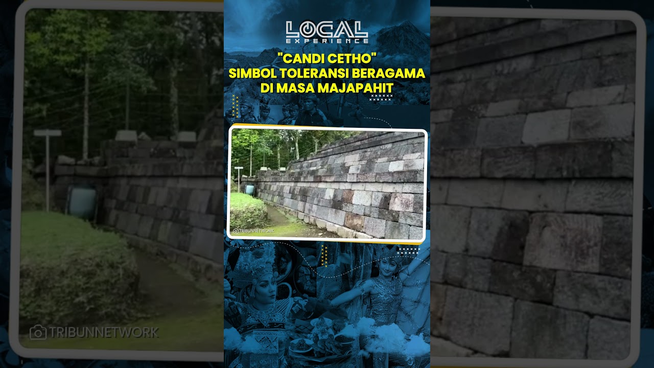 Melihat Lebih Dekat Candi Cetho, Simbol Toleransi Beragama saat Masa ...
