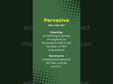 Pervasive Word | Learn English word Pronunciation & meaning