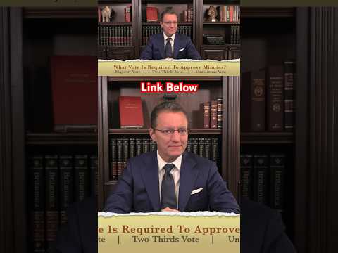 99% Get This WRONG: What Vote To Approve Minutes? #roberts rules #approval of minutes #meetings