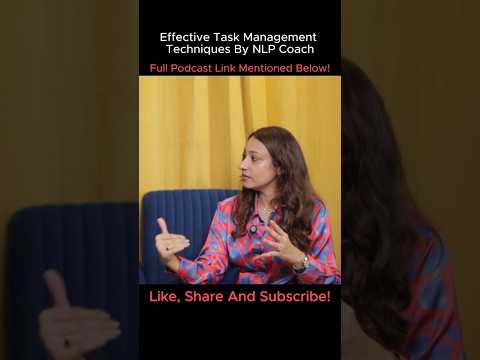 NLP Practitioner Shares NLP Techniques To Improve Productivity!