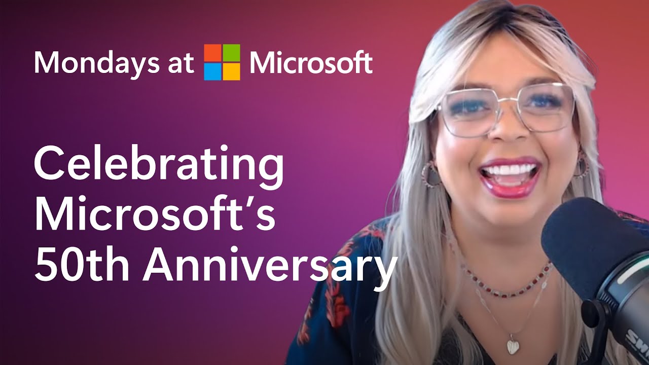 Mondays at Microsoft | Episode 46