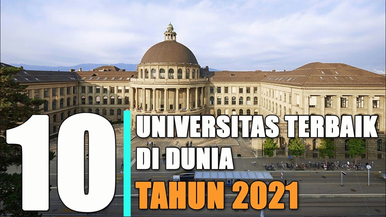 10 KAMPUS TERBAIK DUNIA || 2021