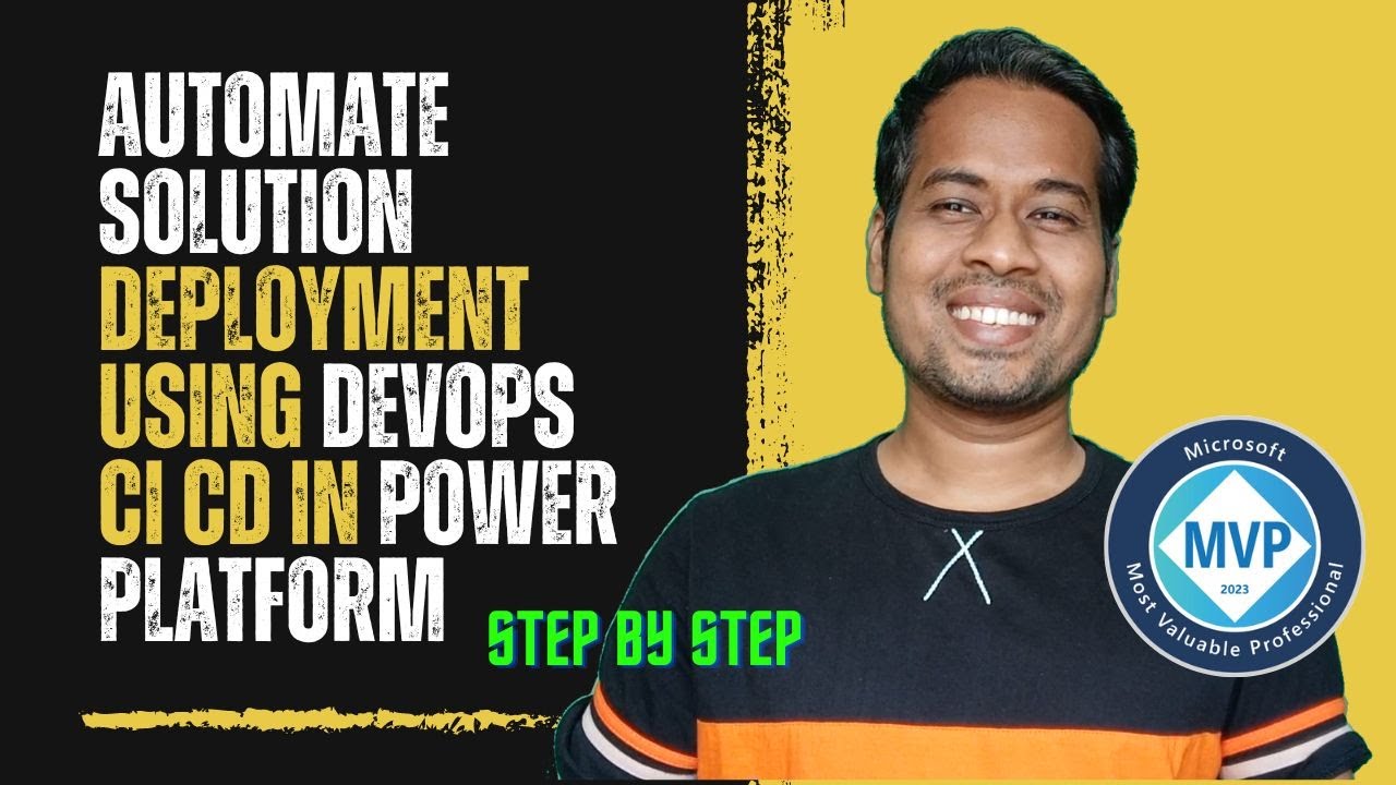 Automate Solution Deployment using DevOps CI CD Pipeline in D... Automate Solution Deployment using DevOps CI CD Pipeline in D...