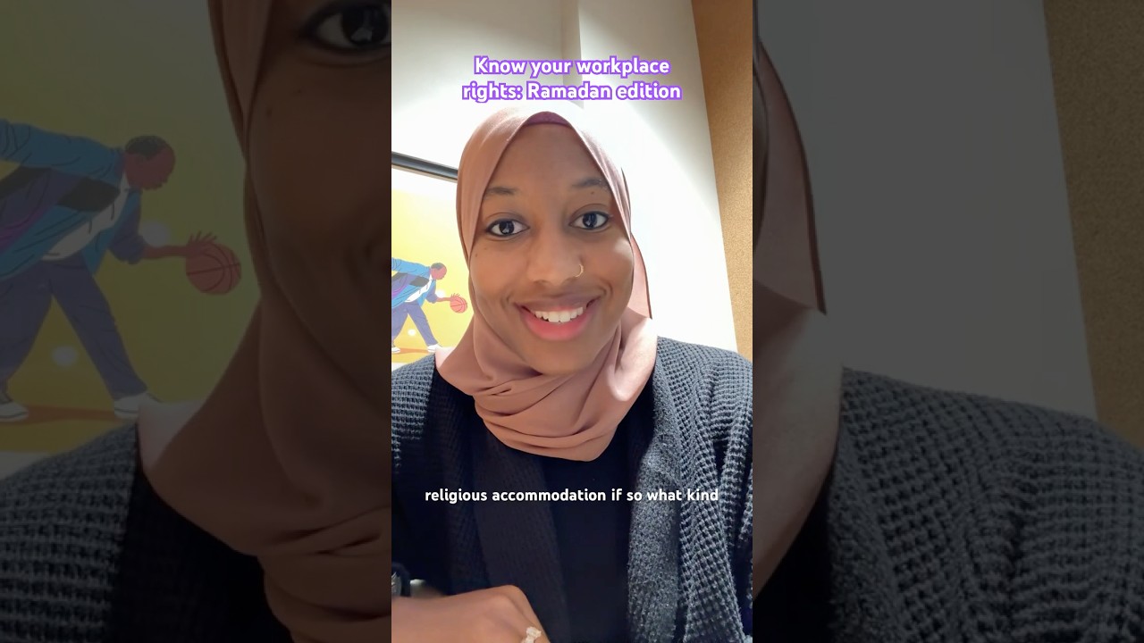 Know Your Workplace Rights - Ramadan Edition