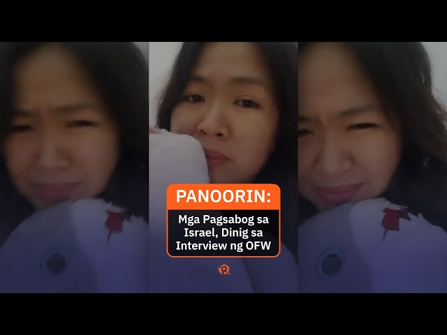 [PANOORIN] Mga pagsabog sa Israel, dinig sa interview ng OFW