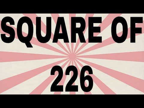 SQUARE OF 226