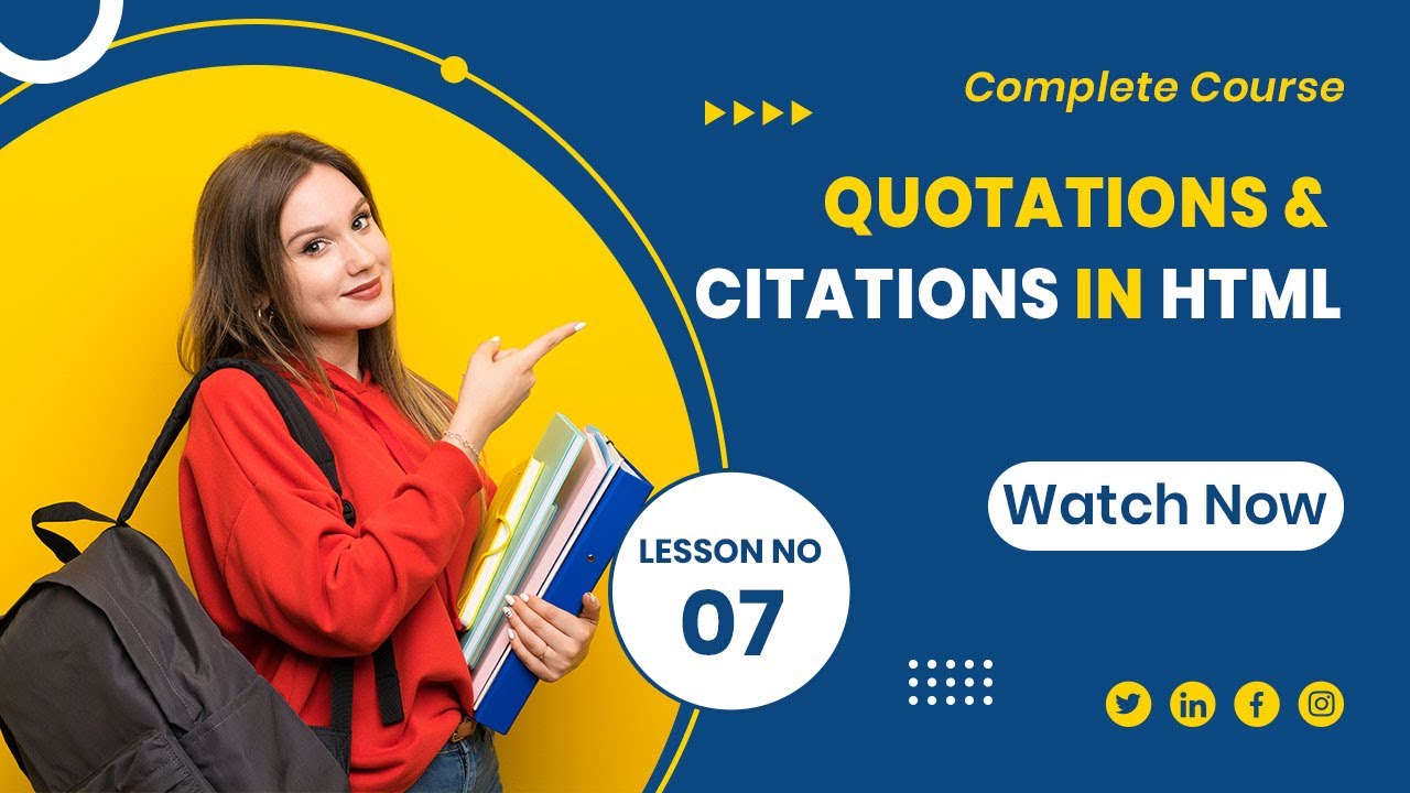 HTML 7.QUOTATIONS AND CITATIONS in  HTML