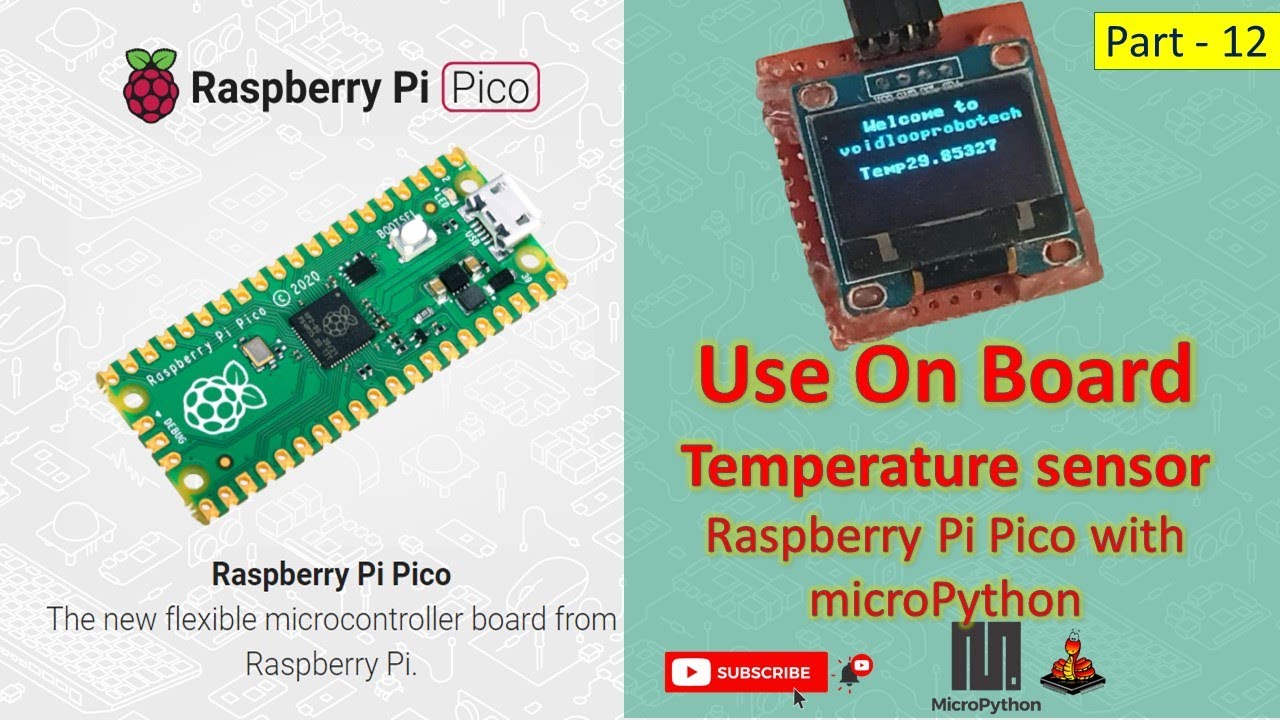 12 How to use Internal temperature sensor of Raspberry Pi PICO  board with microPython