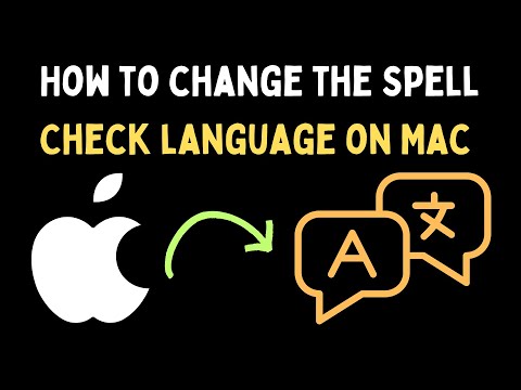 How to Change the Spell Check Language on Mac