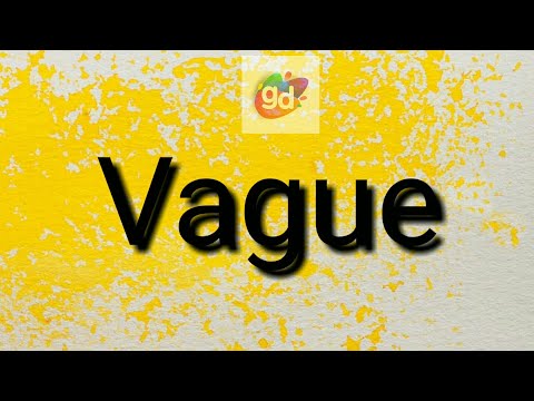 Vague Opposite/Antonym Word with Meaning//Googul Dictionary//