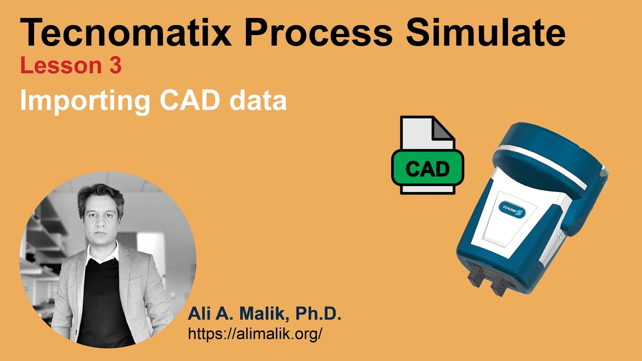 Tecnomatix Process Simulate: Lesson 3 _ Importing CAD models