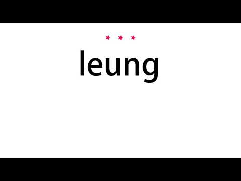 How to pronounce leung - Vocab Today