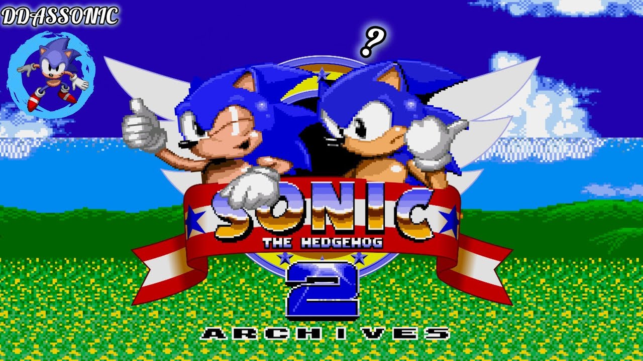Sonic 2 Archives Final Version? • Sonic Hack