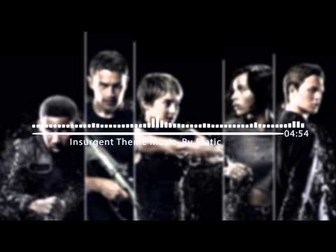 Divergent Series : Insurgent Theme Music