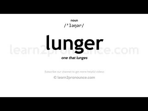 Pronunciation of Lunger | Definition of Lunger