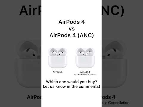 AirPods 4 vs AirPods 4 with ANC: Which One is Better?