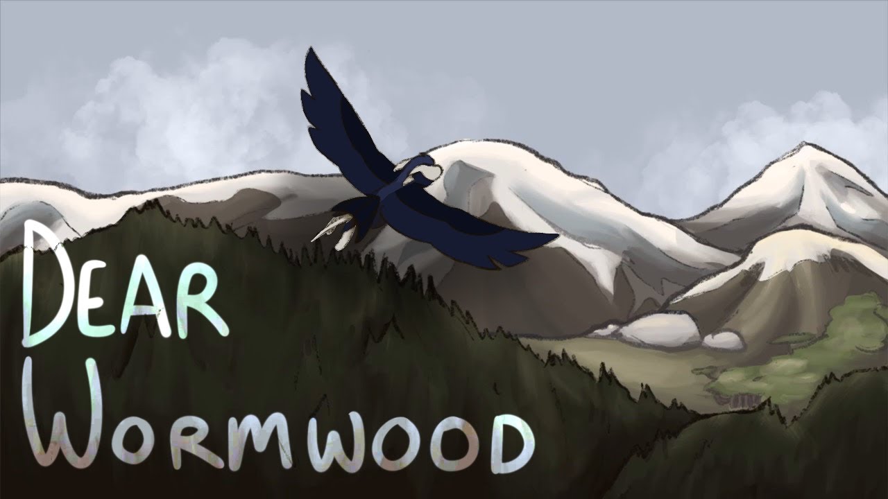 Dear Wormwood | Part 6