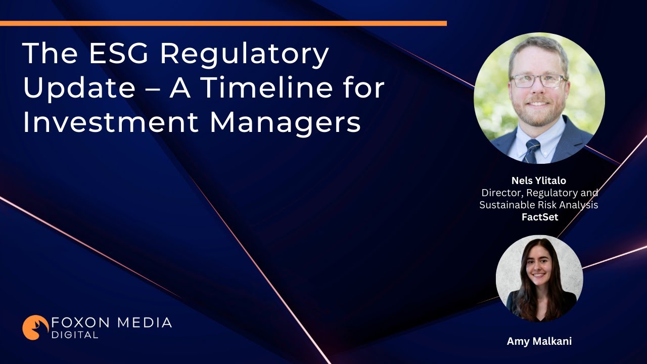 The ESG Regulatory Update - A Timeline for Investment Managers