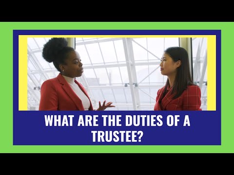 What are the Duties of a Trustee?