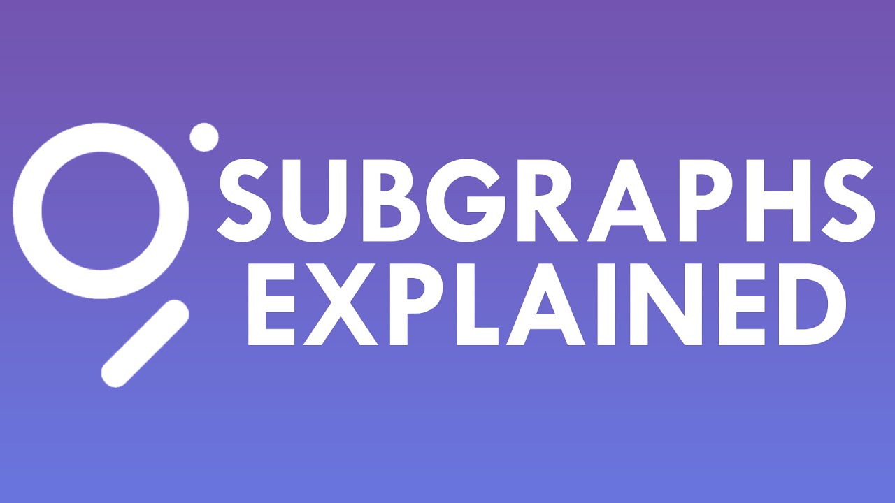 Subgraphs Explained - The Graph