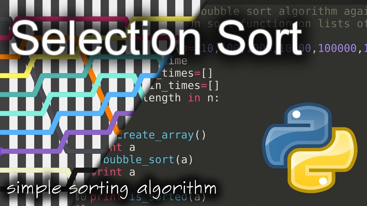 Selection Sort: Background & Python Code