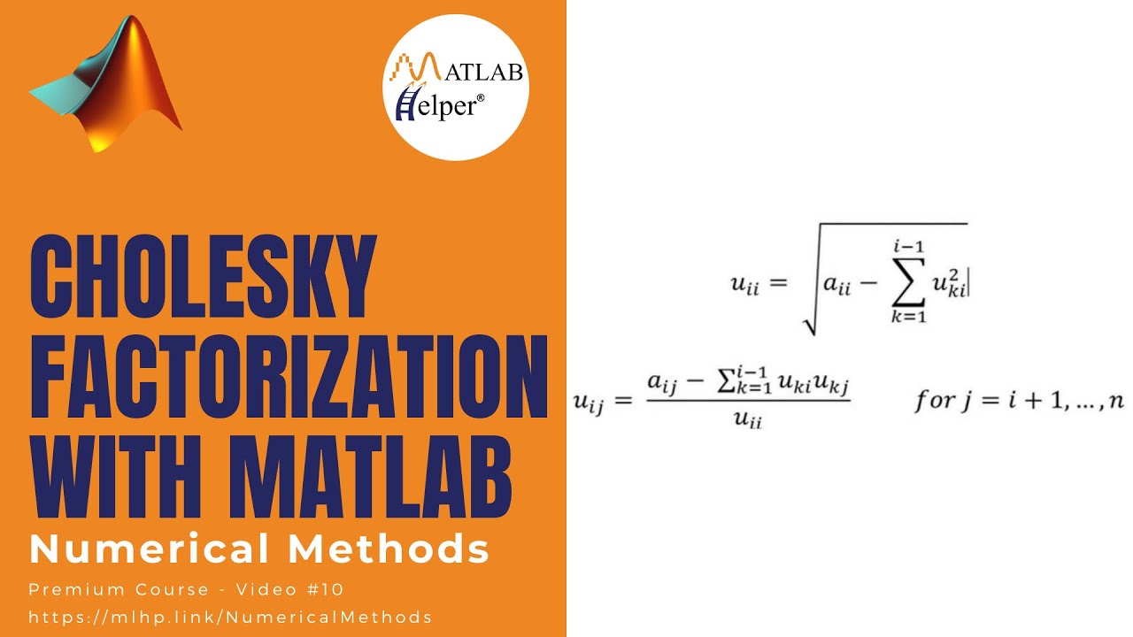 Cholesky Factorization with MATLAB | @MATLABHelper Numerical Methods