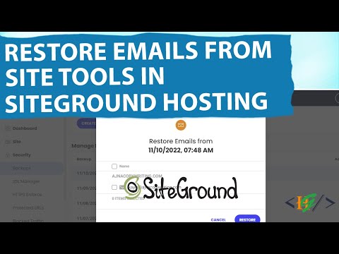 How to Restore Website Emails From Site Tools in Siteground Hosting