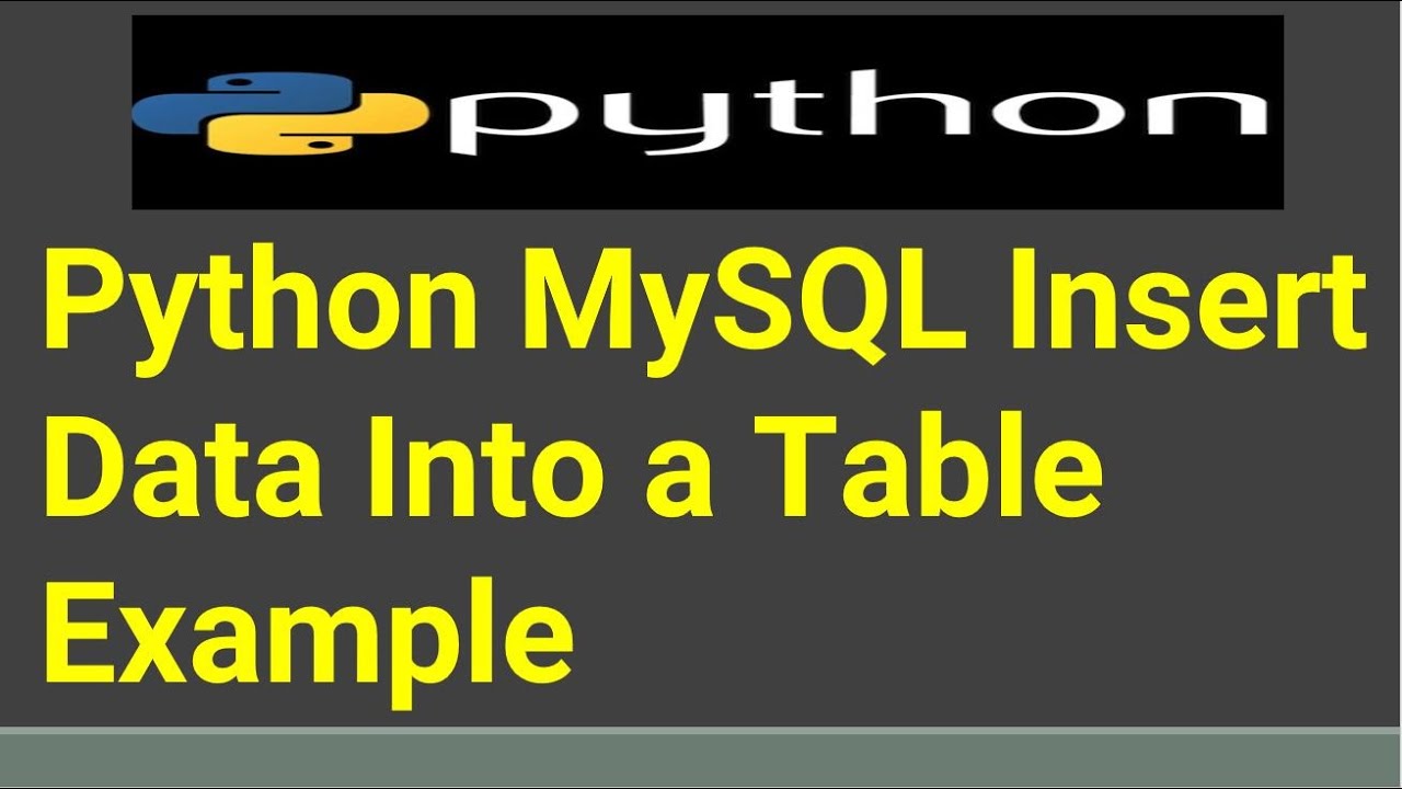 Python MySQL Insert Data Into a Table Example | Python Tutorial