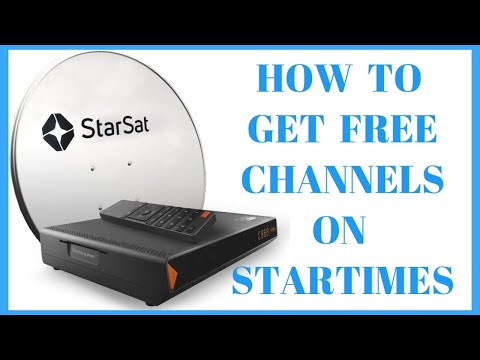How To Get Channels On Startimes Using Any Satellite Decoder