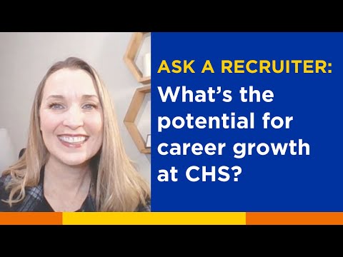 What's the potential for career growth at CHS?