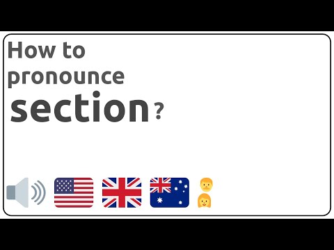 How to pronounce section in english?