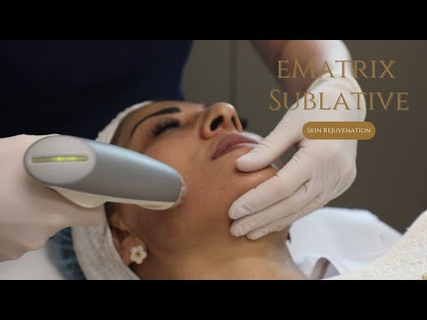 Skin Rejuvenation With E-matrix Sublative